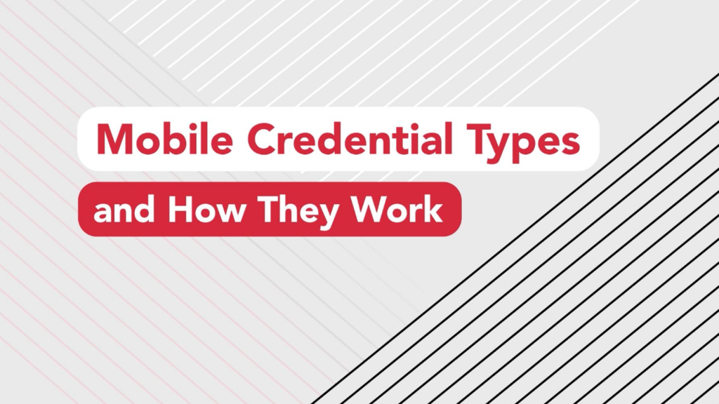 Types of Mobile Credentials and How They Work